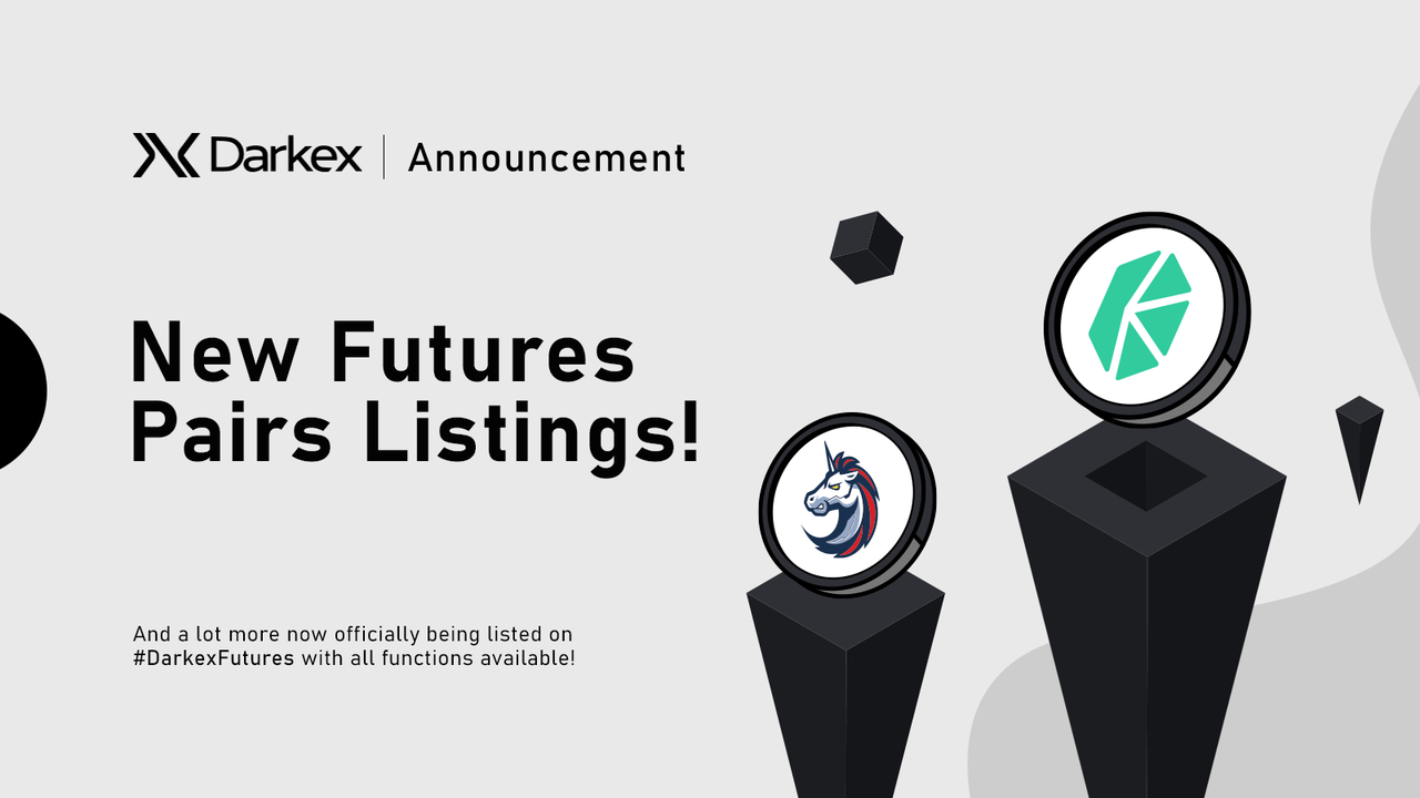 New Listings Announcement! – Darkex